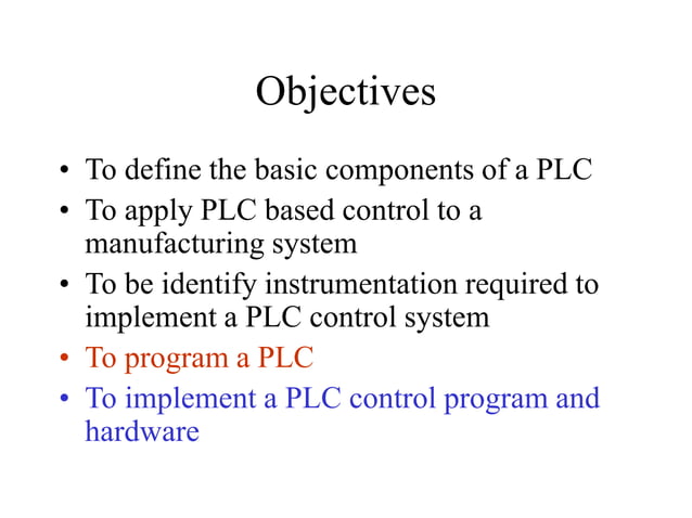 PLC (PROGRAMMABLE LOGIC CONTROLLER) | PPT
