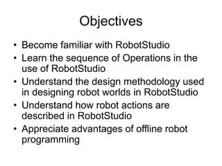 ie450RobotStudio.ppt | Programming Languages | Computing
