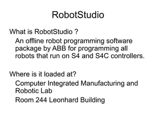 ie450RobotStudio.ppt | Programming Languages | Computing