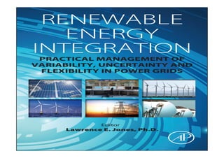 Managing Variability, Uncertainty and Flexibility in Power Grids with ...