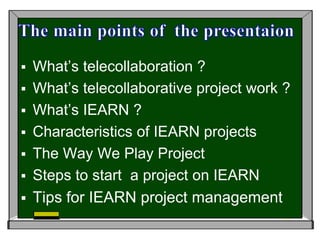 IEARN Telecollaborative Projects | PPT