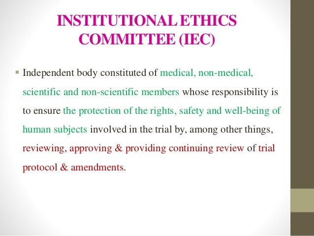 institutional ethics committee