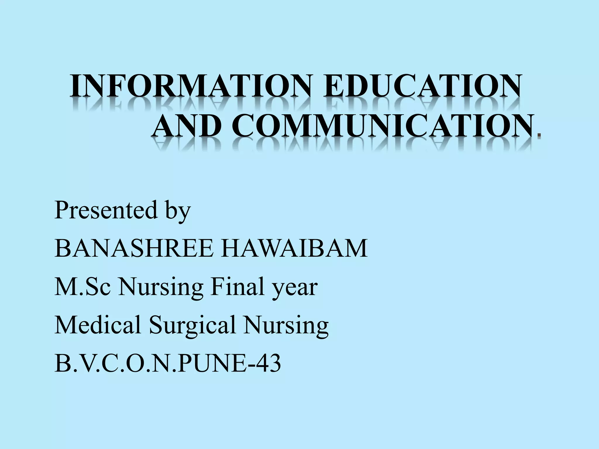 Information education and communication (IEC) | PPTX