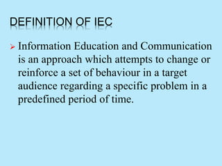 Information education and communication (IEC) | PPTX