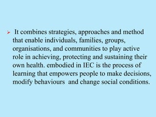 Information education and communication (IEC) | PPTX