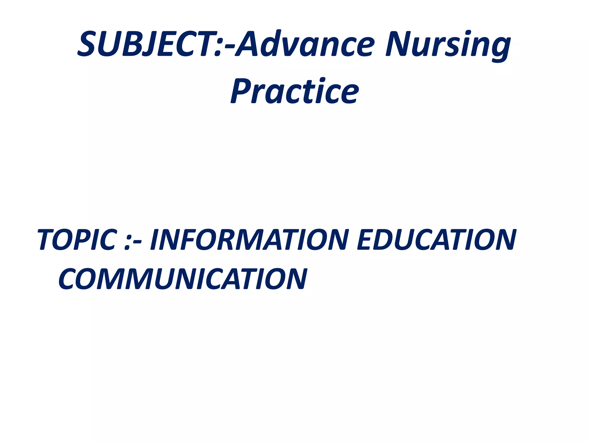 Information Education Communication | PPTX