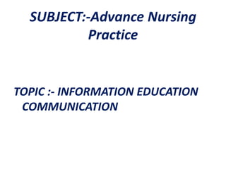 Information Education Communication | PPTX