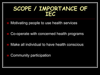 (BCC) INFORMATION EDUCATION AND COMMUNICATION | PPT