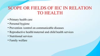 IEC (Information Education & Communication | PPT