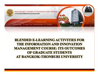 Blended e-Learning Activities for the Information and Innovation Management Course: Its Outcomes ...