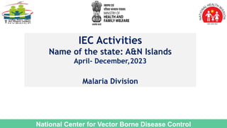 IEC activities - Andaman & Nicobar Islands.pptx