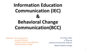Information Education and Communication, Behavioural Change Communication | PPTX