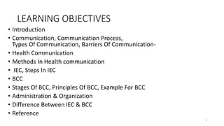 Information Education and Communication, Behavioural Change ...