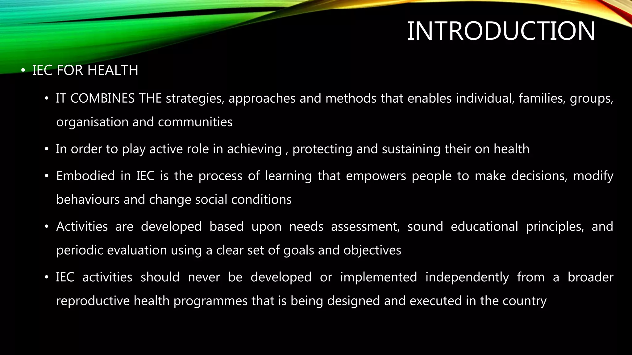Information, Education & communication for health (IEC) | PPT