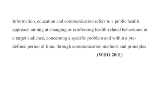 IEC in public health | PPT