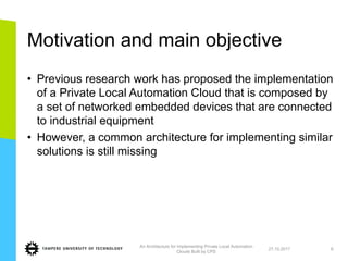 An Architecture for Implementing Private Local Automation Clouds Built by CPS | PPT