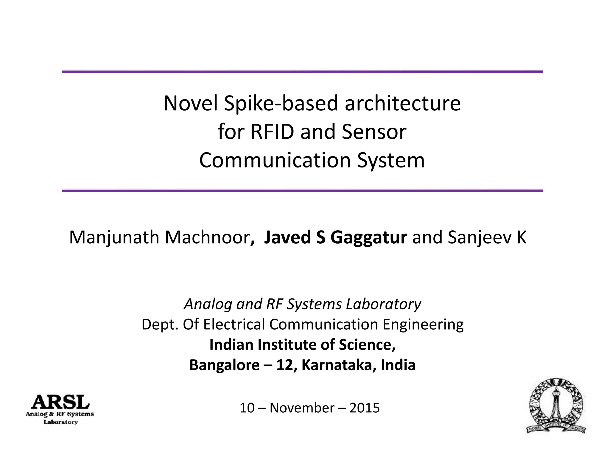 Novel Spike-based architecture for RFID and Sensor Communication System ...