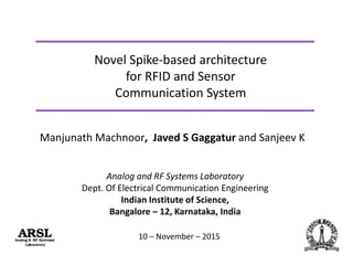 Novel Spike-based architecture for RFID and Sensor Communication System | PPT