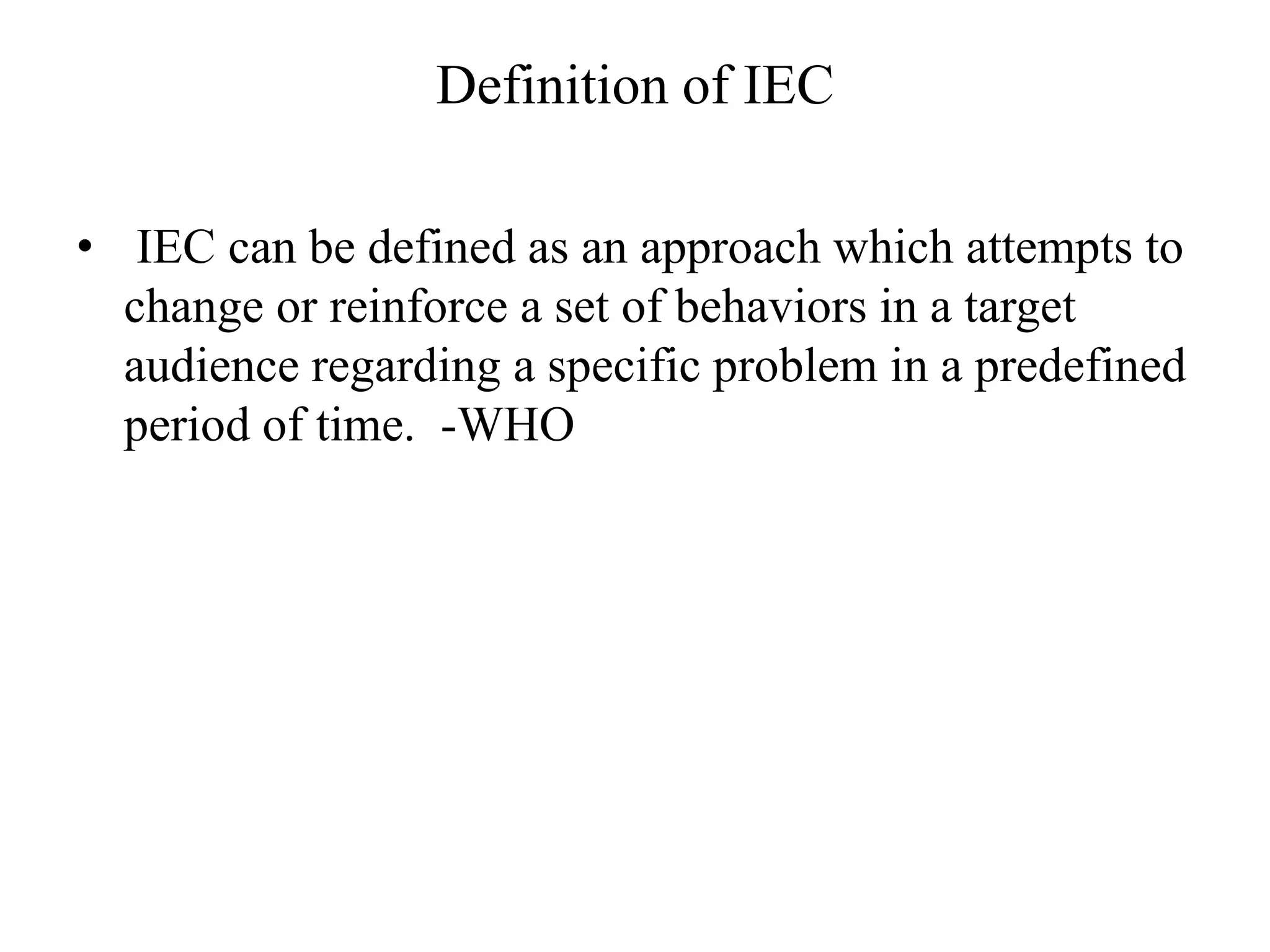 INFORMATION,EDUCATION AND COMMUNICATION(IEC) | PPTX