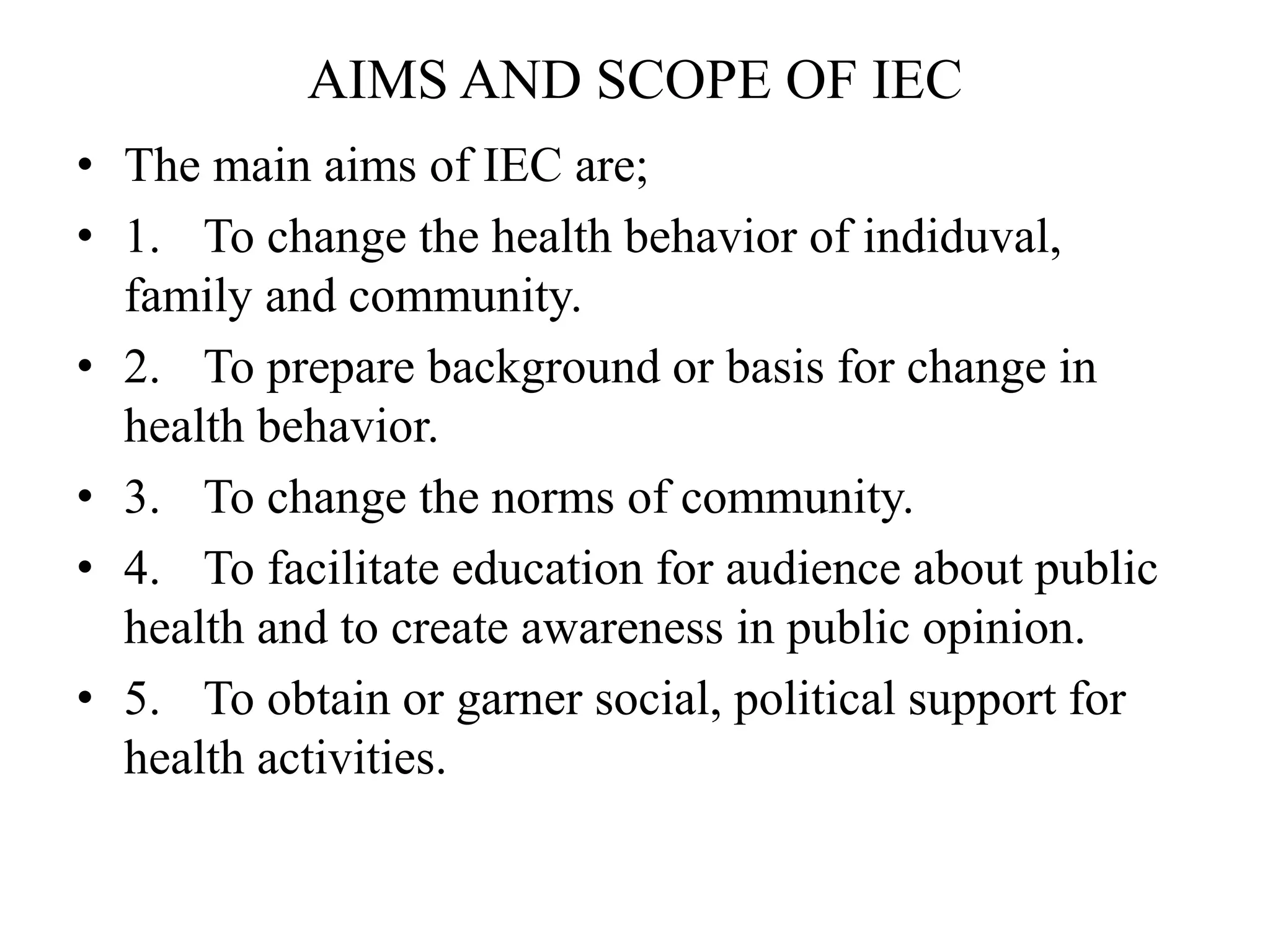 INFORMATION,EDUCATION AND COMMUNICATION(IEC) | PPTX