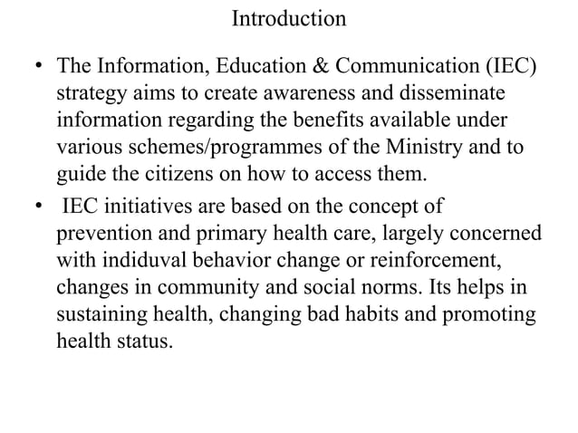 INFORMATION,EDUCATION AND COMMUNICATION(IEC) | PPTX | Healthcare ...