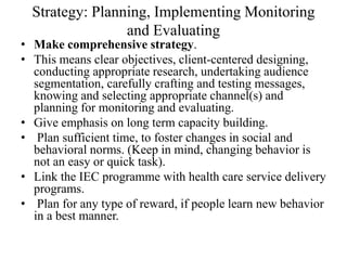 INFORMATION,EDUCATION AND COMMUNICATION(IEC) | PPTX