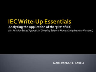 IEC Write-up Essentials: Analyzing the Application of the '5Rs' of IEC ...
