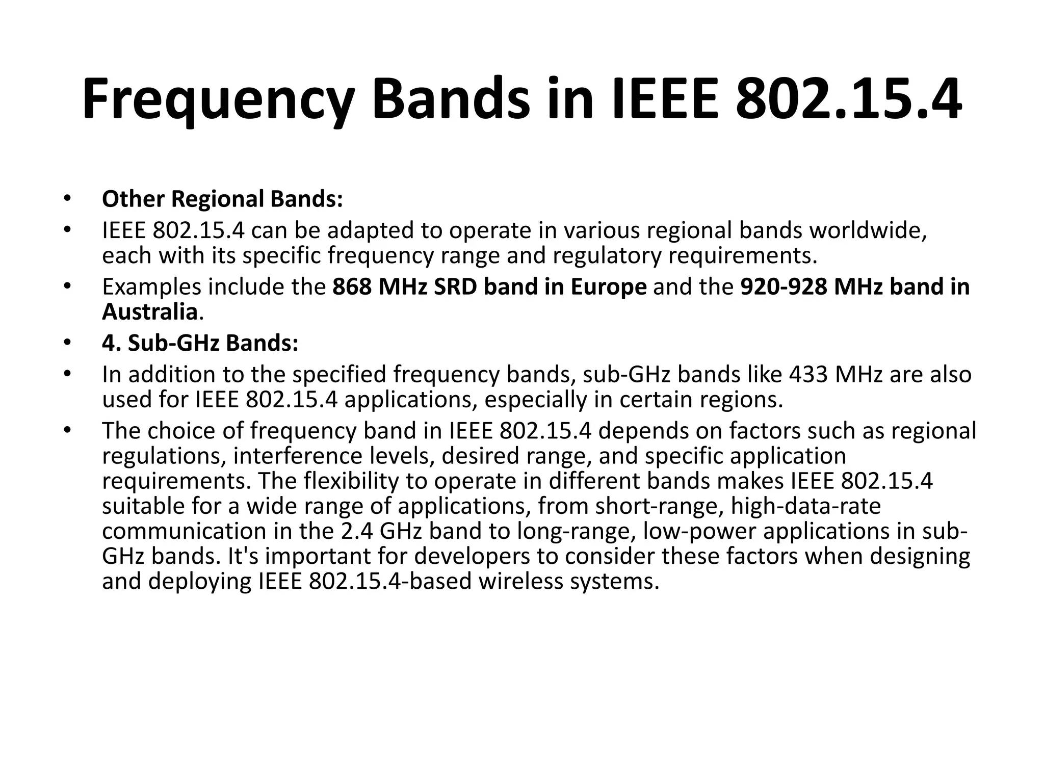 IEEE 802.15.4 is a wireless communication standard that was ...