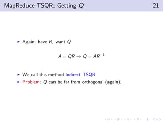 Direct QR factorizations for tall-and-skinny matrices in MapReduce architectures (IEEE BigData ...
