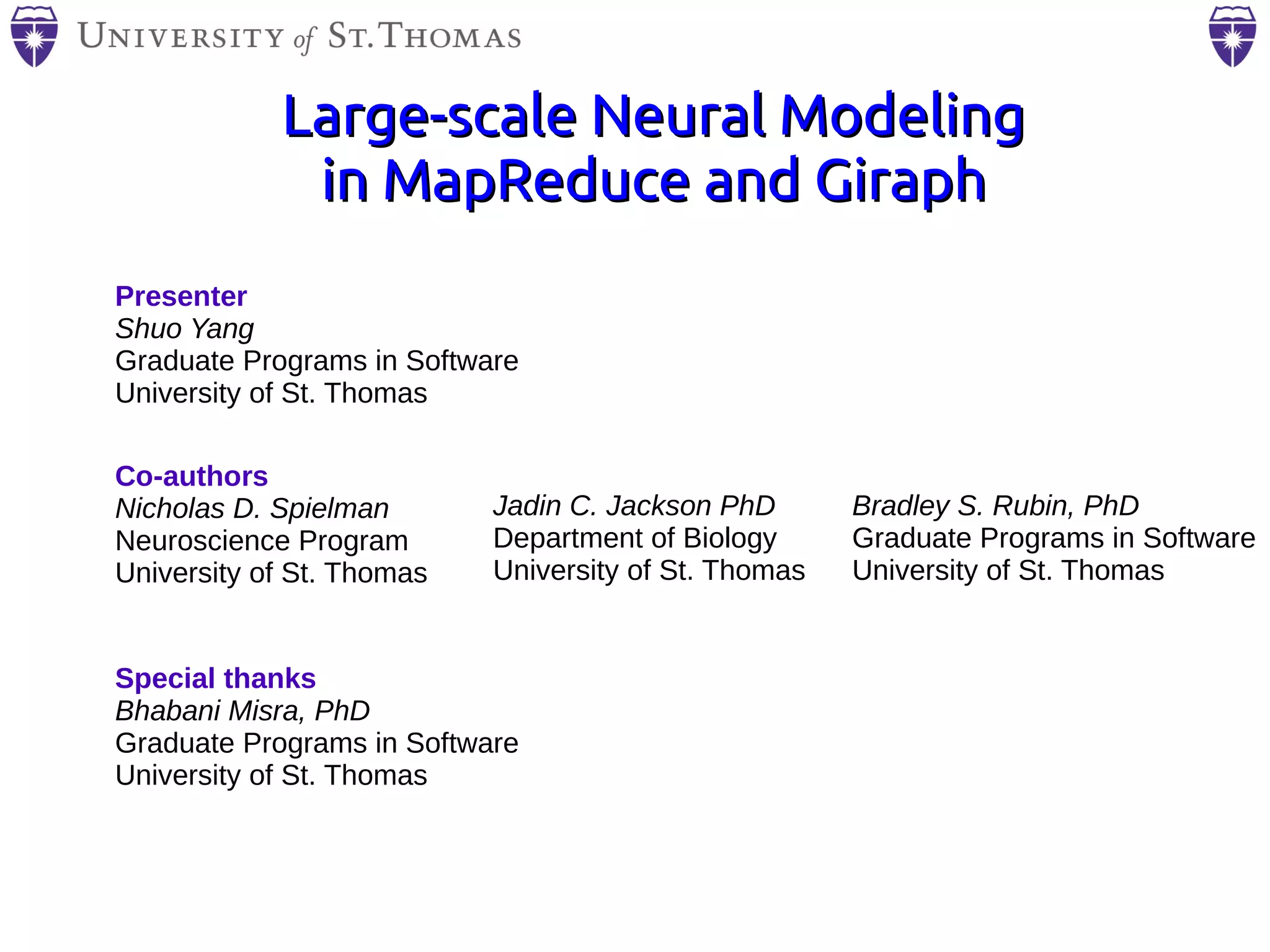 Ieee Eit Talk Large Scale Neural Modeling In Map Reduce Giraph Pdf