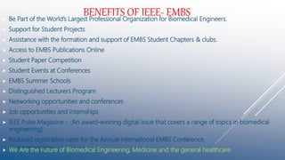 IEEE EMB- What is it and its Benefits to a Biomedical Engineer. | PPTX ...