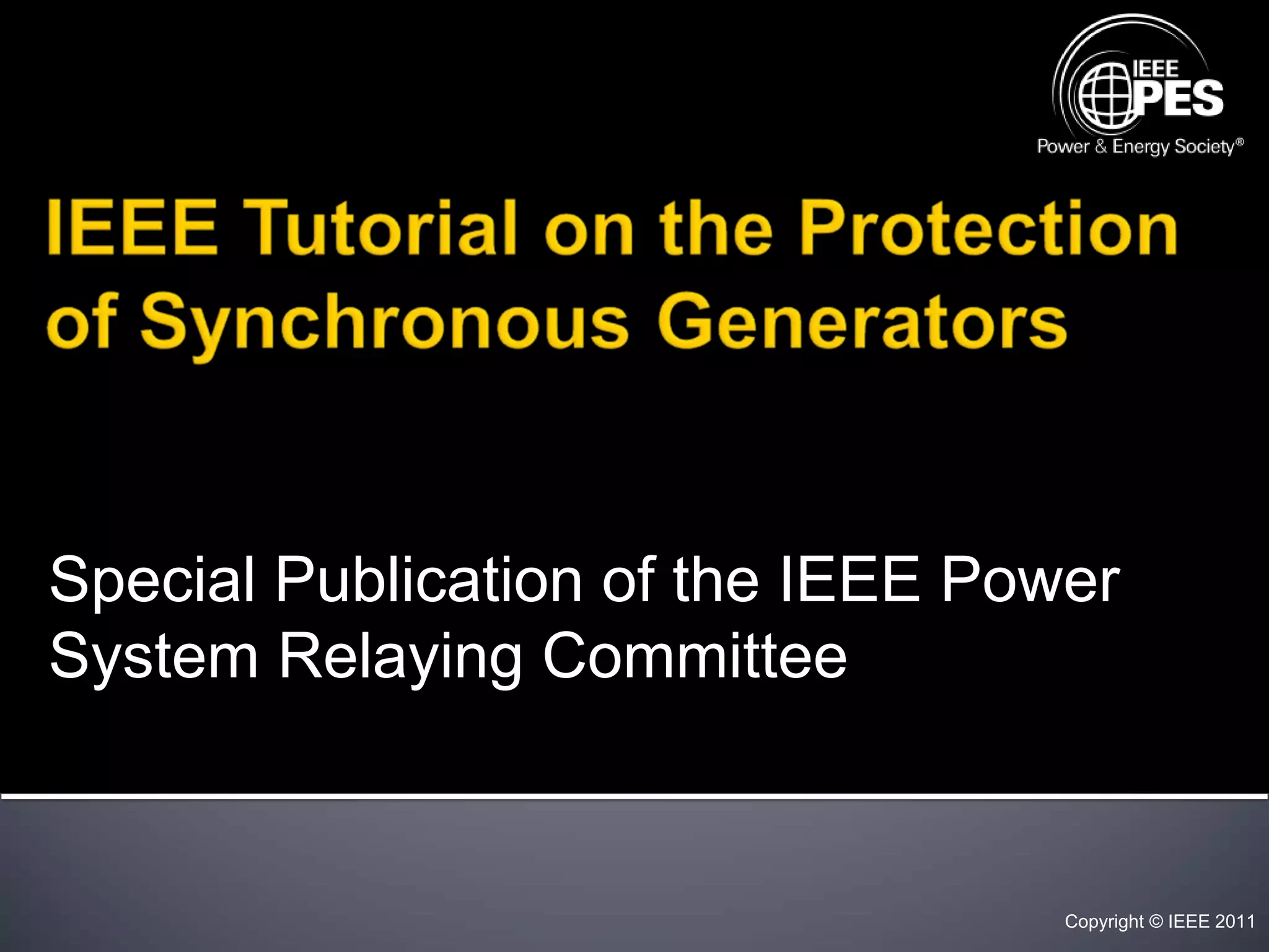 ieee-generator-protection-tutorial-presentation.pdf | Power and Energy ...