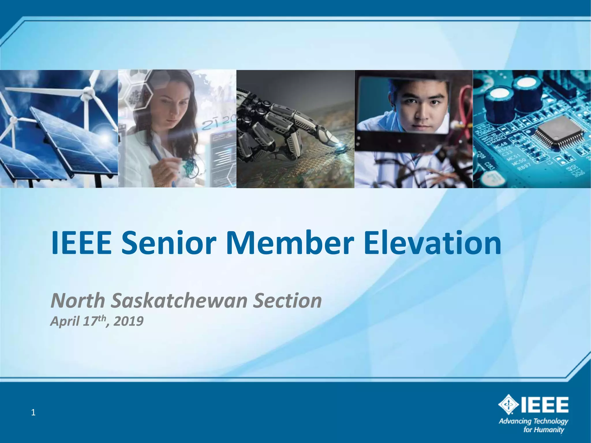 IEEE Senior Member Elevation - North Saskatchewan Section | PPTX