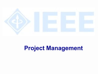 IEEE Project Management | PPT