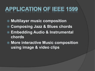 IEEE 1599 Music Encoding and Interaction | PPT