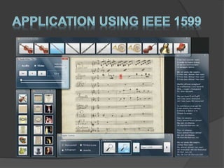 IEEE 1599 Music Encoding and Interaction | PPT