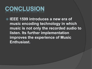 IEEE 1599 Music Encoding and Interaction | PPT
