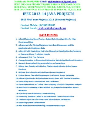 Ieee 2013 2014 final sem students be,btech java project titles | PDF