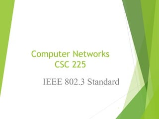 Computer Networks IEEE 802.3 standard-2021.pptx