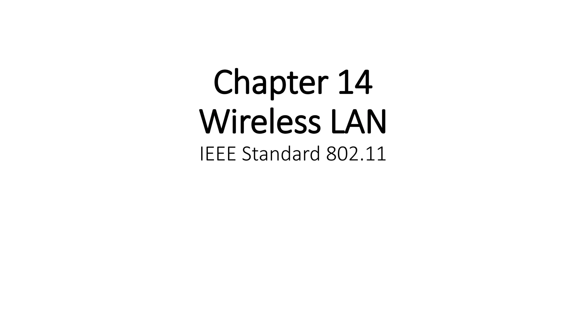 Wireless lan IEEE standard 802.11 chapter | PPT