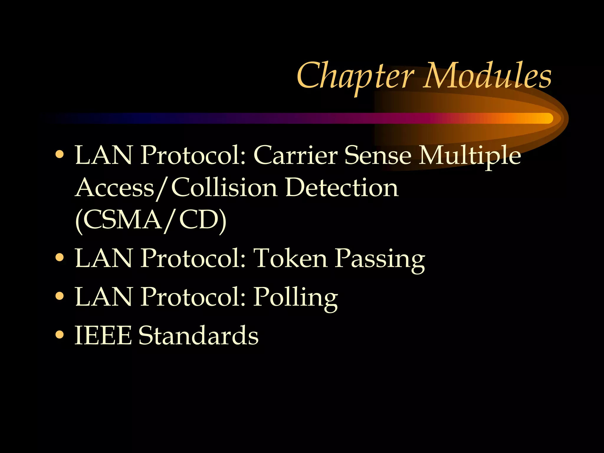 IEEE and Lower Level LAN Protocols.ppt