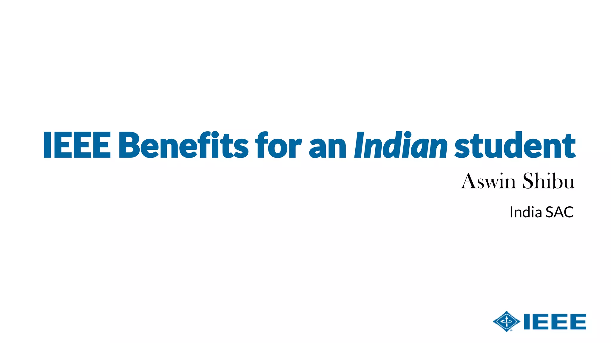 IEEE Benefits for Indian Student Members - AISC 2014 | PDF