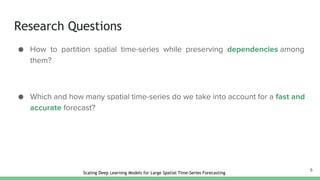 Scaling Deep Learning Models for Large Spatial Time-Series Forecasting | PPT