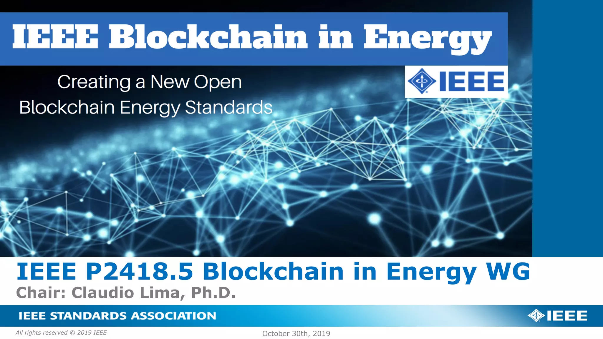 IEEE Blockchain in Energy P2418.5 WG Standards (October 2019_Claudio ...