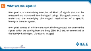 Biomedical Signal Processing / Biomedical Signals/ Bio-signals/ Bio-signals Classification | PPTX