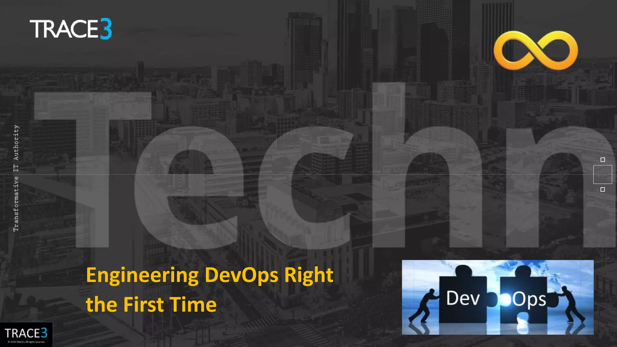 Engineering DevOps Right the First Time | PPTX