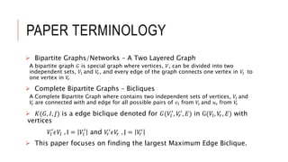 Finding Maximum Edge Biclique in Bipartite Networks by Integer Programming | PPT