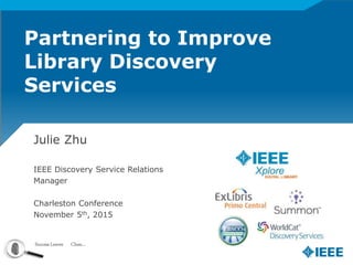 Partnering to Improve Library Discovery Services | PPT