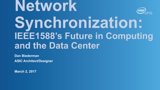 Network: Synchronization: IEEE1588's Future in Computing and the Data Center | PDF