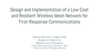 Design and Implementation of a Low Cost and Resilient Wireless Network ...